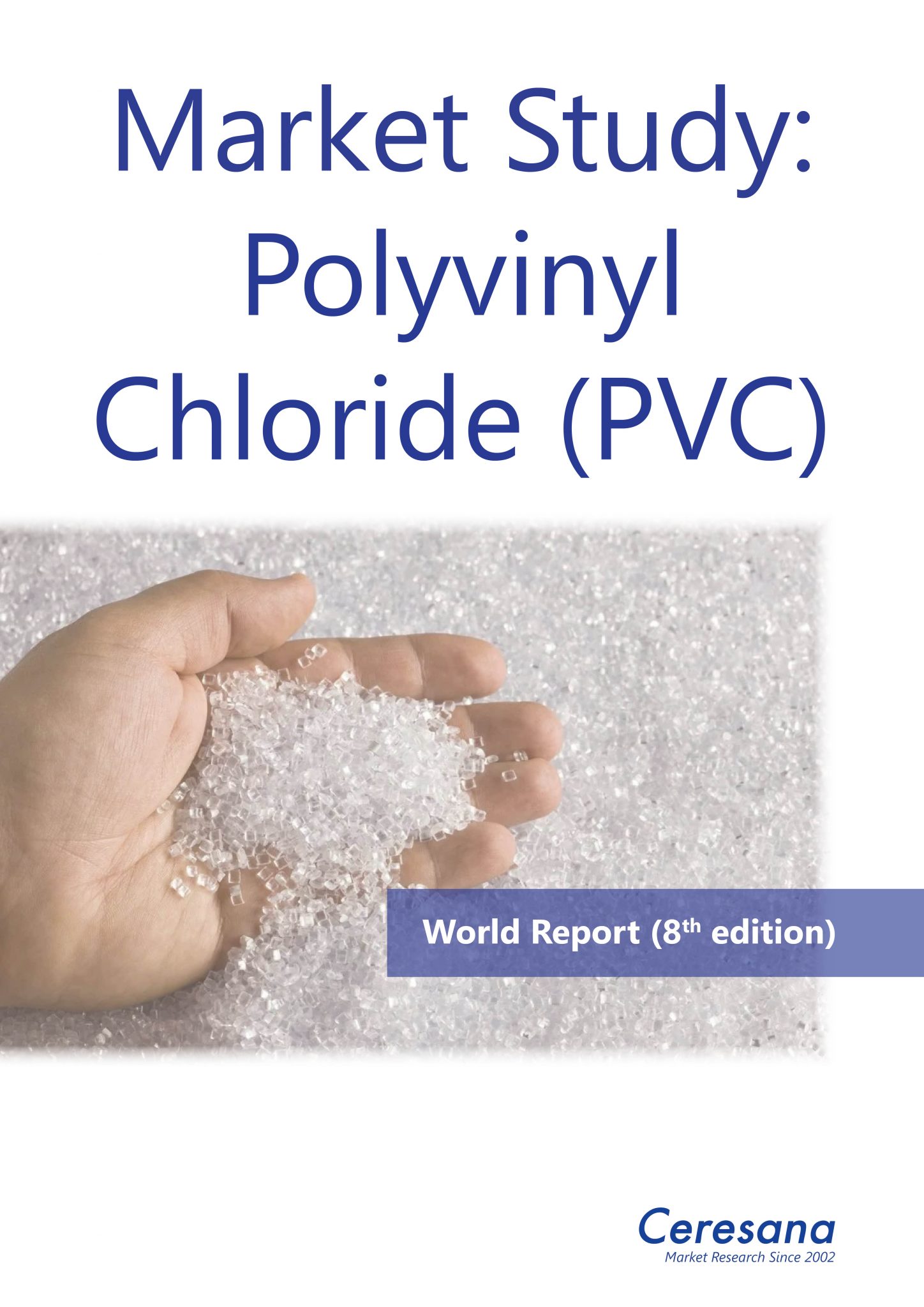 Polyvinyl Chloride (PVC) Market Analysis 2032 – Global